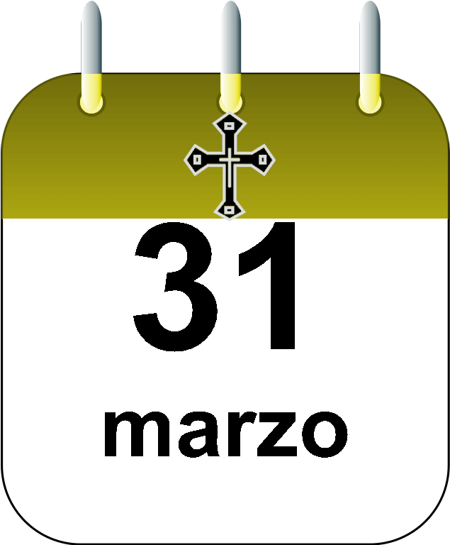 Santoral 31 de marzo - Calendario